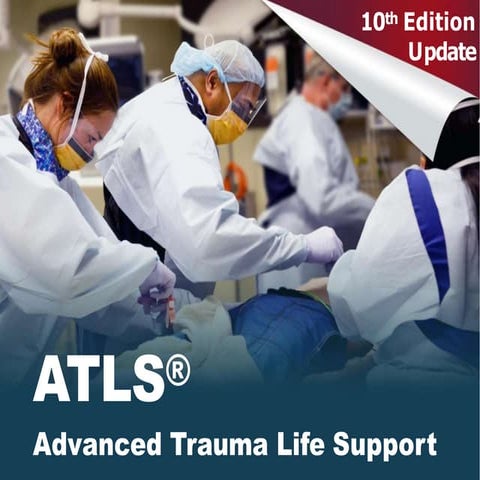 ATLS 10th edition updates | PPTX
