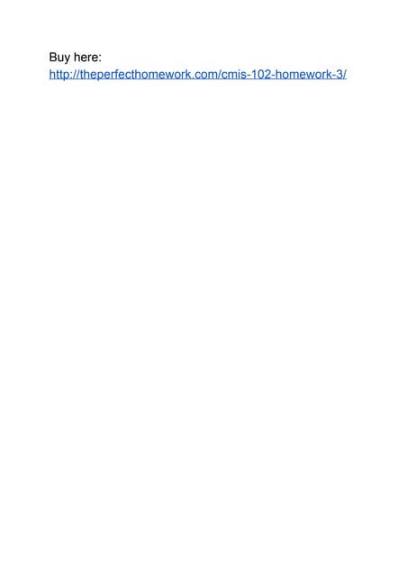 CMIS 102 HOMEWORK 3 | PDF CMIS 102 HOMEWORK 3 | PDF
