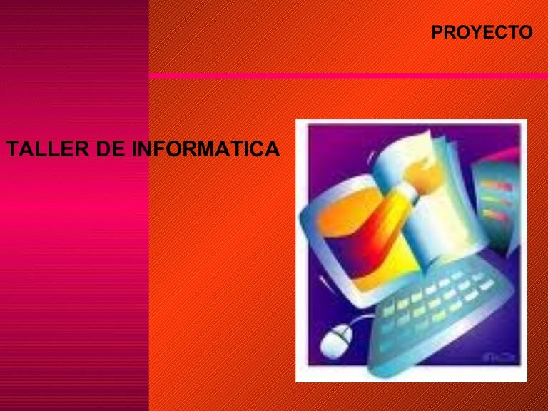 Proyecto Taller De Informatica