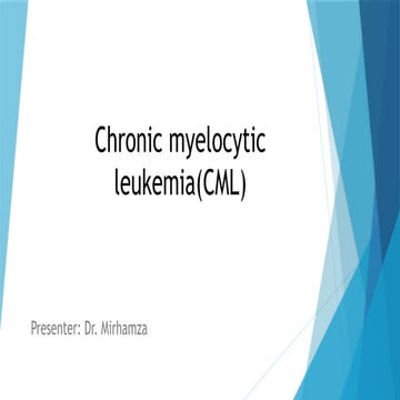 Chronic Myelogenous leukemia (CML) .pptx