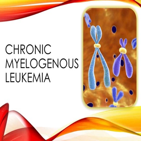Chronic myeloid leukemia (CML) | PPT