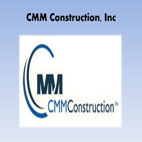 Benefits of Hiring CMM Construction Inc | PDF
