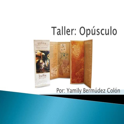 Cómo crear un opúsculo | PPTX