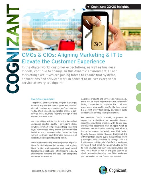CMOs & CIOs: Aligning Marketing & IT to Elevate the Customer Experience ... CMOs & CIOs: Aligning Marketing & IT to Elevate the Customer Experience ...