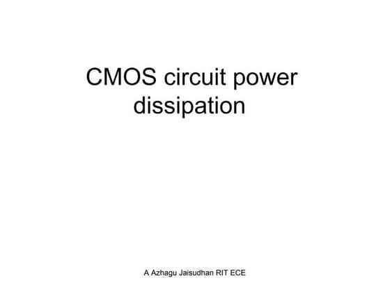 Power dissipation cmos | PPTX