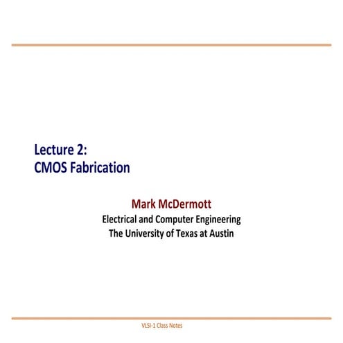 CMOS Fabrication: Step-by-Step Device Processing for ICs — Dr. G. S ...
