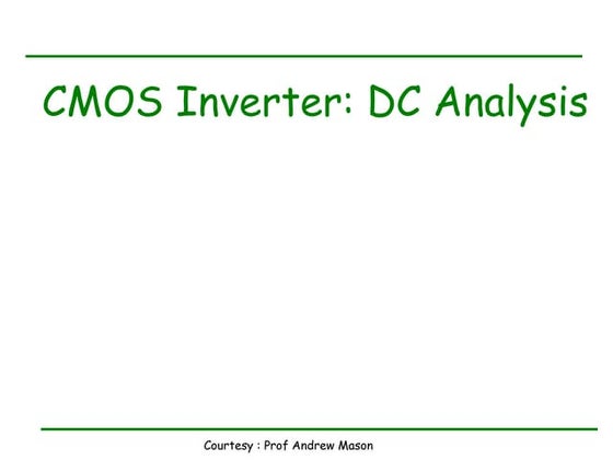 DC transfer characteristics of a CMOS inverter | PPT