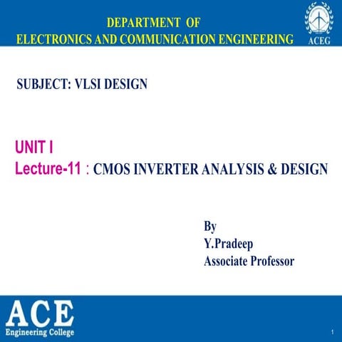 unit-1 vlsi-CMOS INVERTER ANALYSIS & DESIGN.ppt