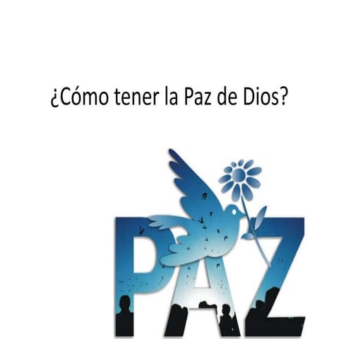 Cómo tener la paz de Dios | PPTX