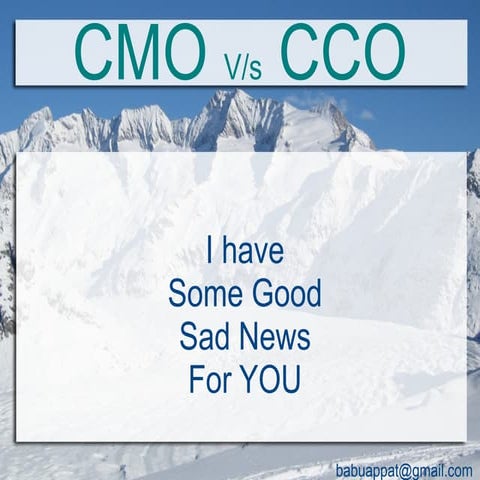 Cmo vs cco, Chief Marketing Officer Vs Chief Customer Officer, Modern Trends in the Corporate ...