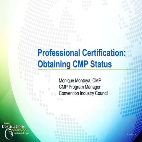 Professional Certification: Obtaining CMP Status | PPT