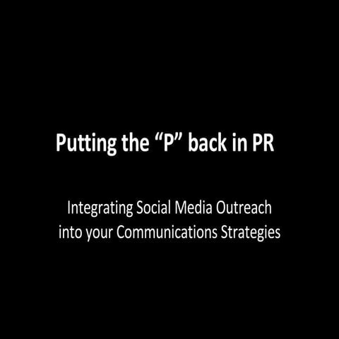 Putting the “P” back in PR | PPT