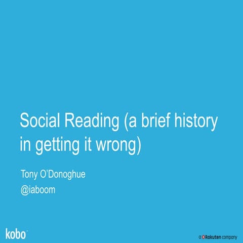 CMPTO: Social reading at Kobo | PPTX
