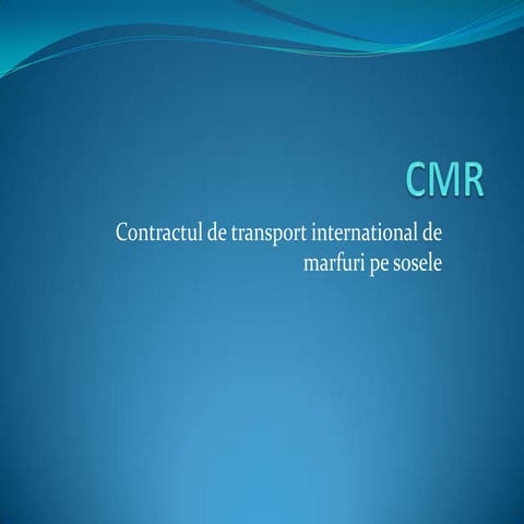 CMR .Conventia CMR | PPTX
