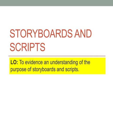 CM R081 Lesson 7 Storyboards and Scripts | PPTX | Screenwriting ...