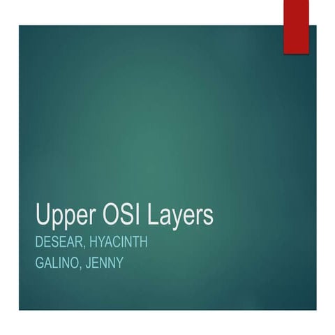 Upper OSI Layers | PPTX
