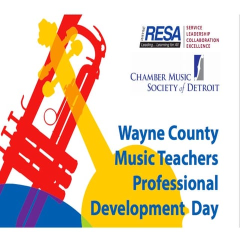 Wayne RESA & Chamber Music Society of Detroit Inservice Slides | PPT
