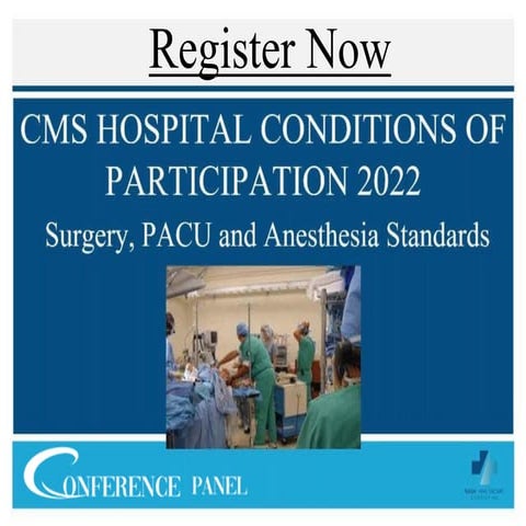 CMS Hospital Conditions of Participation 2022 Surgery PACU, and ...