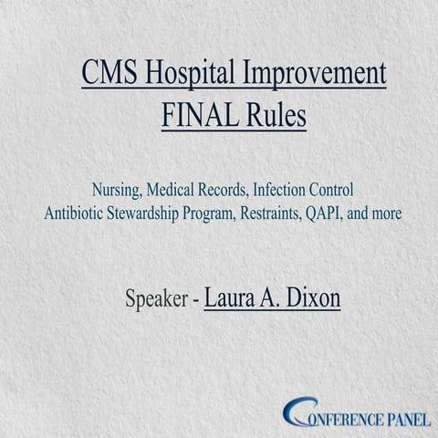 CMS Hospital Improvement FINAL Rules on Nursing, Medical Records ...