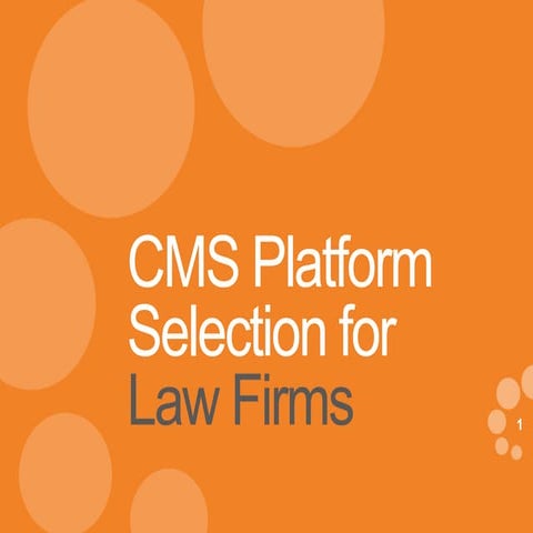 CMS Platform Selection For Law Firms | PPT