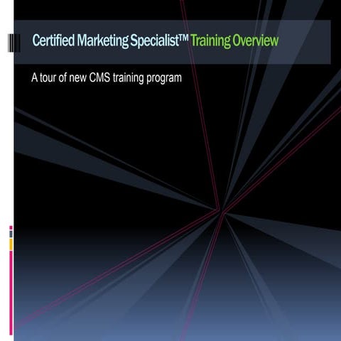 Cms training overview | PPTX