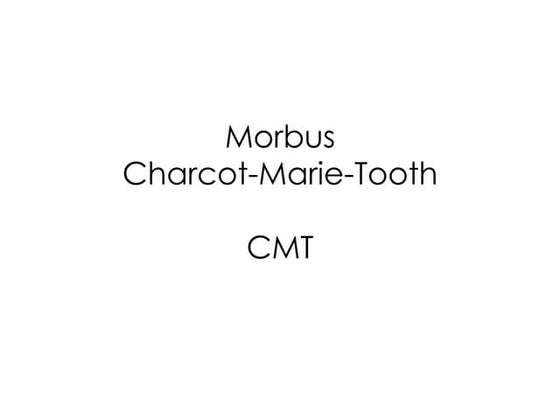Charcot marie tooth | DOCX | Brain and Nervous System Disorders ...