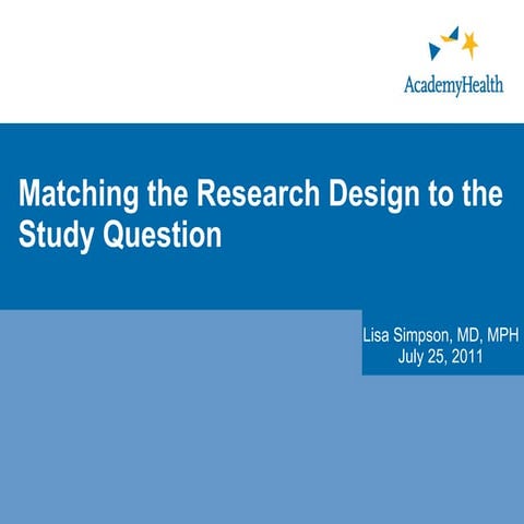 Matching the Research Design to the Study Question | PPT