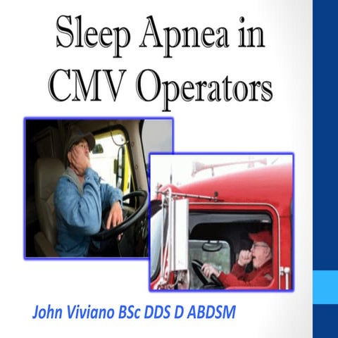 Sleep Apnea in CMV Operators | PPT