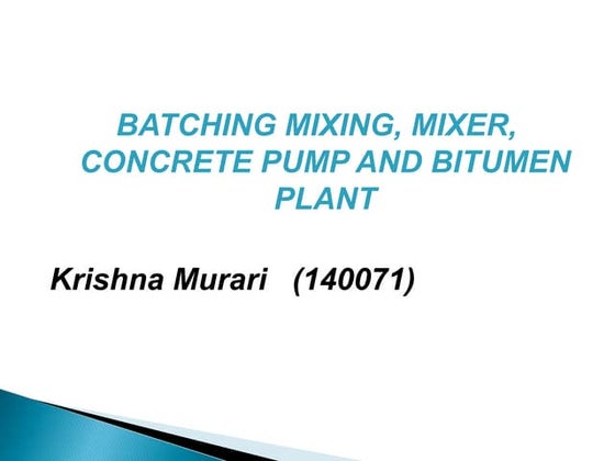 Batching plant ppt | PPT | Civil Engineering Industry | Industries
