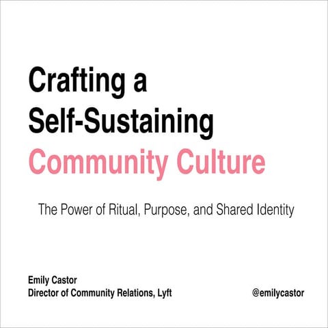 Crafting a Self-Sustaining Community Culture: The Power of Ritual ...
