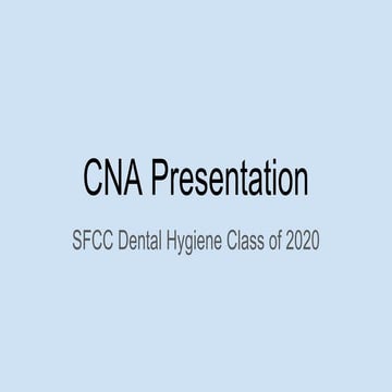 CNA Presentation | PPTX