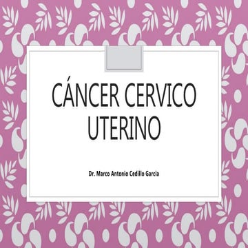 Cáncer Cervicouterino | PPTX