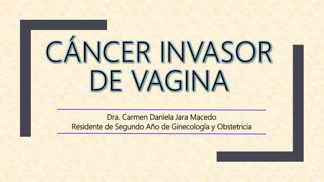 Cáncer Invasor De Vagina Pptx