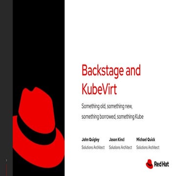 A Love Story with Kubevirt and Backstage from Cloud Native NoVA meetup Feb 2024 | PDF