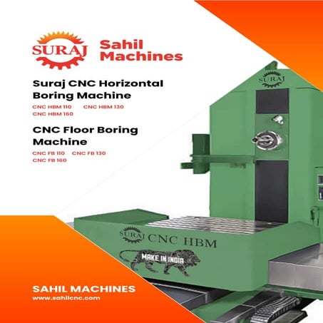 Precision Engineering with CNC Horizontal & Floor Boring Machines by Sahil Machines | PDF