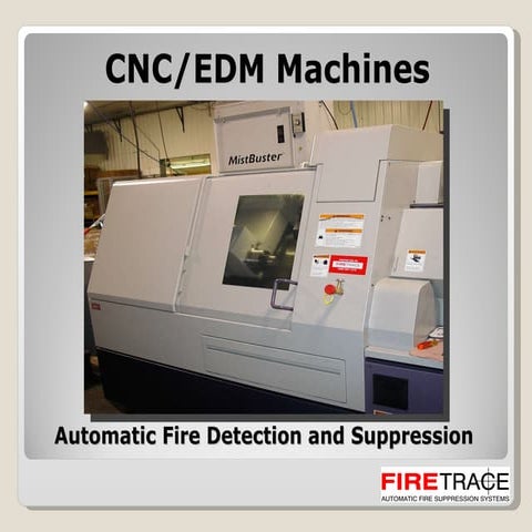 CNC Machine Firetrace Presentation | PPT