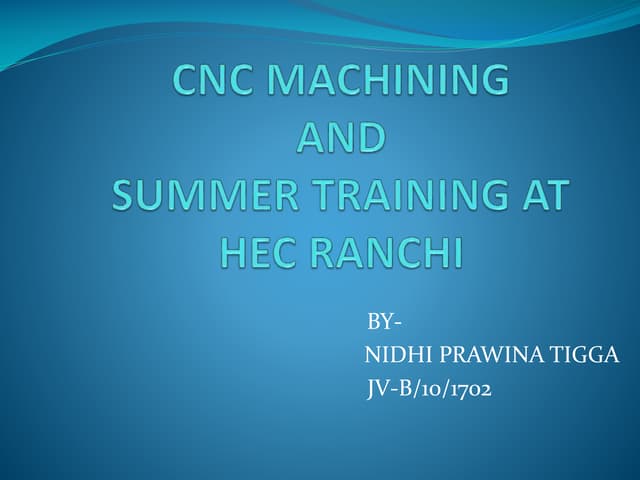 ppt on cnc | PPTX | Computing | Technology & Computing