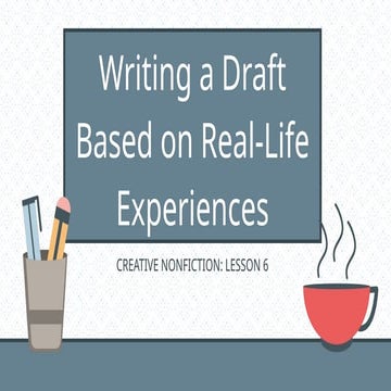 Creative Nonfiction - Lesson (Writing a) | PPTX