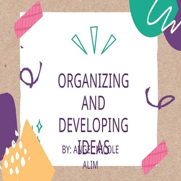 CREATIVE NON-FICTION: ORGANIZING AND DEVELOPING IDEAS.pptx