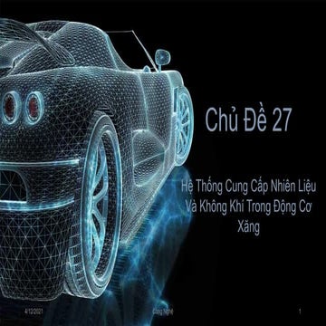 Công nghệ oto: hệ thống cung cấp nhiên liệu và không khí trong động cơ xăng 11.pptx