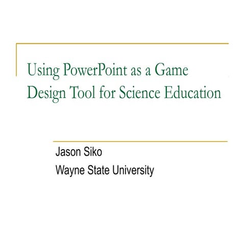 Using PowerPoint as a game design tool in science education. | PPT