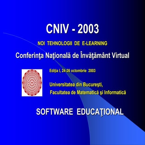 CNIV 2003, Conferinţa Naţională de Învăţământ Virtual by Marin Vlada | PPT
