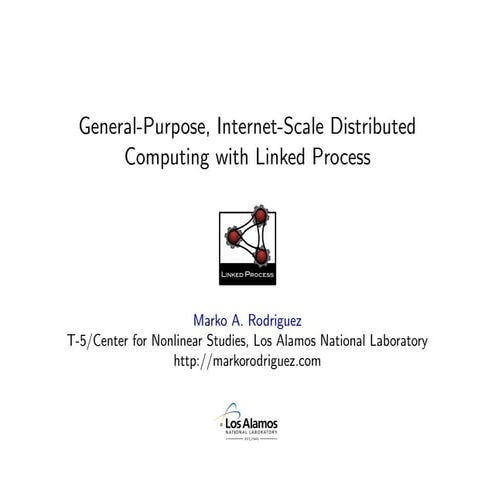 General Purpose Internet Scale Distributed Computing With Linked Process Ppt 3732