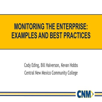 Monitoring the Enterprise: Examples and Best Practices | PPTX