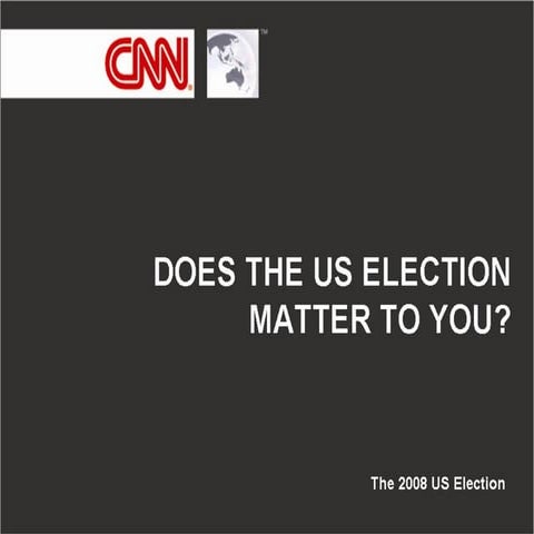 America Votes 2008 on CNN International | PPT