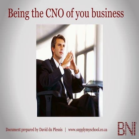 Being the CNO of your business - Chief Networking Officer | PPT
