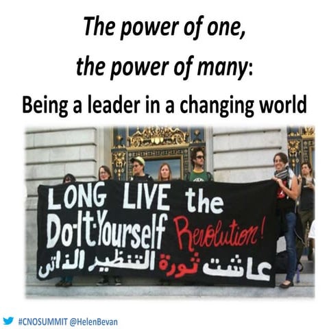 The power of one, the power of many: being a leader in a changing world ...