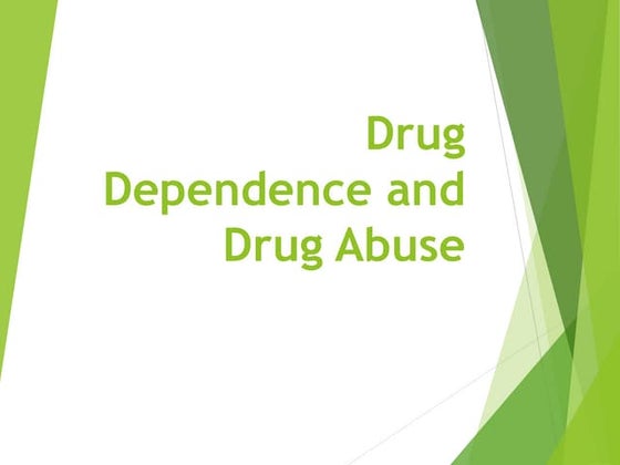 Drug dependence types , causes and mechanism of action | PPTX ...