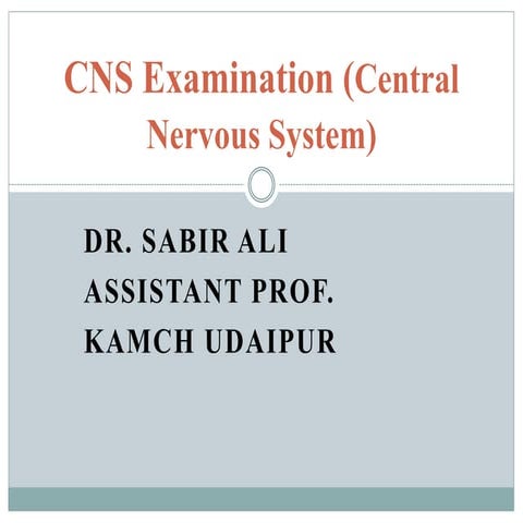 CNS examination.pptx