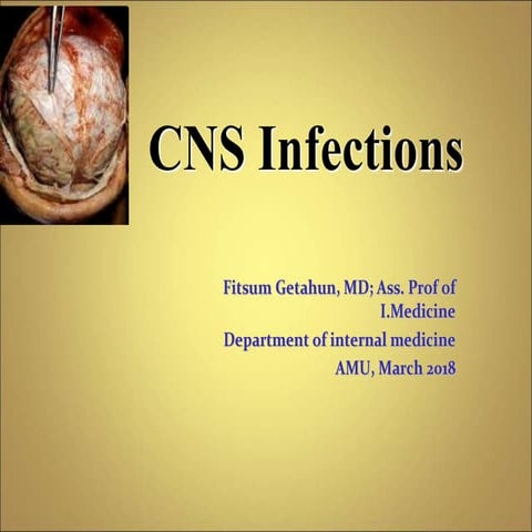 CNS infections ..Fitsum.ppt neurology lecture of infection | PPT